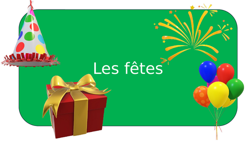 "Les fêtes" French festivities and holidays | Teaching Resources