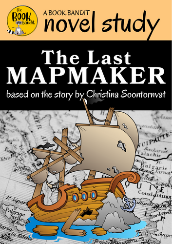THE LAST MAPMAKER based on the book by Christina Soontornvat NOVEL ...