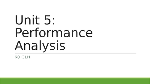 CTEC Sport Level 3: Unit 5 Performance Analysis in Sport and Exercise ...