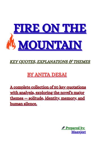 FIRE ON THE MOUNTAIN – 50 Key Quotes with Explanations and Themes (PDF ...