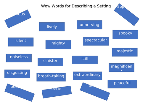 Wow Words for Describing a Setting | Teaching Resources