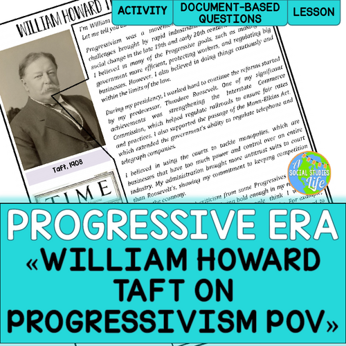 William Howard Taft, Progressive Era | Teaching Resources