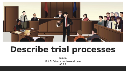 WJEC Criminology Unit 3 - Crime scene to courtroom | Teaching Resources