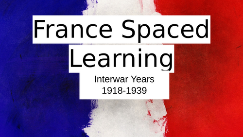 IBDP History Interwar Years France Paper 3 - Factual information ...