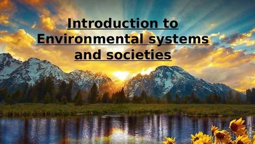 IB Diploma ESS (new course) Topic 1: Foundations - All lessons and ...