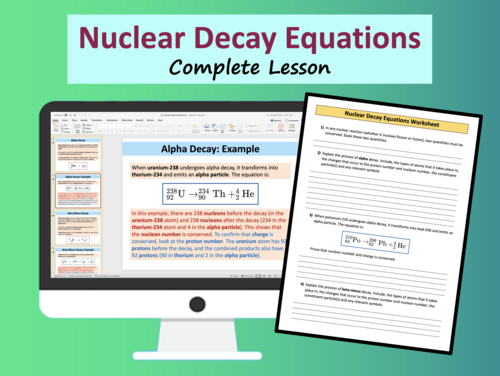 Nuclear Decay Equations - A Level Physics | Teaching Resources