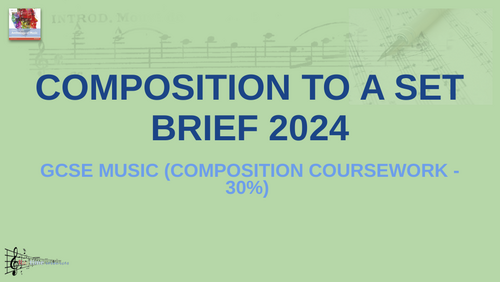 EDEXCEL GCSE MUSIC 9-1 - COMPOSING TO A SET BRIEF 2024 | Teaching Resources