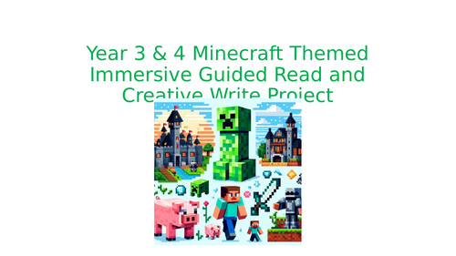 Year 3 & 4 Minecraft Immersive Read and Creative Write Week Project ...