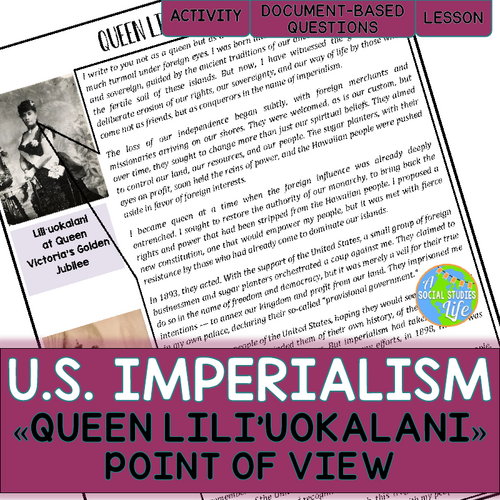 Queen Liliuokalani, Imperialism | Teaching Resources