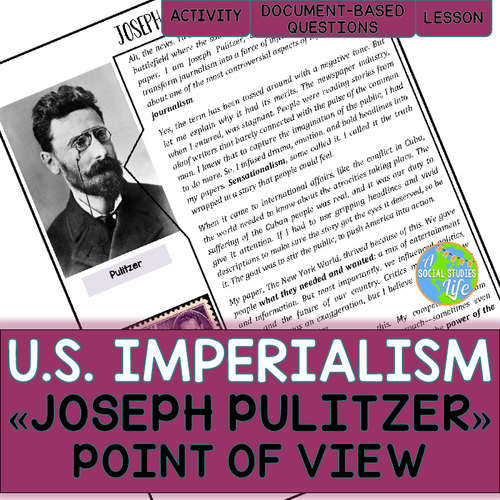 Joseph Pulitzer Point of View, Yellow Journalism, Imperialism ...