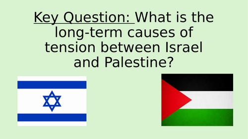 The long-term causes of the Israeli-Palestine conflict | Teaching Resources