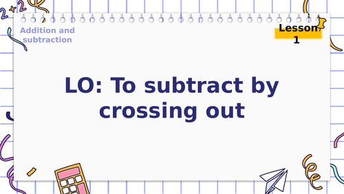 Maths Year 1 - To Subtract by Crossing Out | Teaching Resources