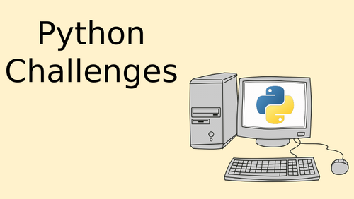 Python Challenges (FOR/WHILE Loops) | Teaching Resources