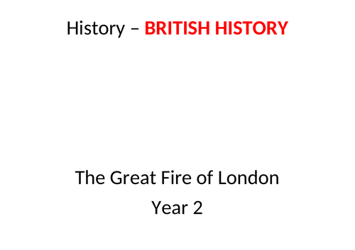 Year 2 - The Great Fire of London Unit Plan - editable | Teaching Resources