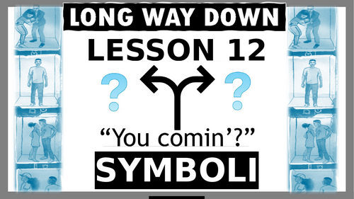 Long Way Down Full Unit | Teaching Resources