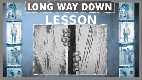 Long Way Down Full Unit | Teaching Resources