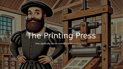 The Impact of the Printing Press | Teaching Resources