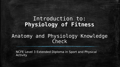 Anatomy and Physiology / Introduction to Physiology of Fitness ...