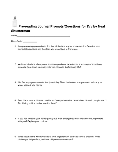 Pre-Reading Journal Questions & Anticipation Guide/Questions for Dry by ...
