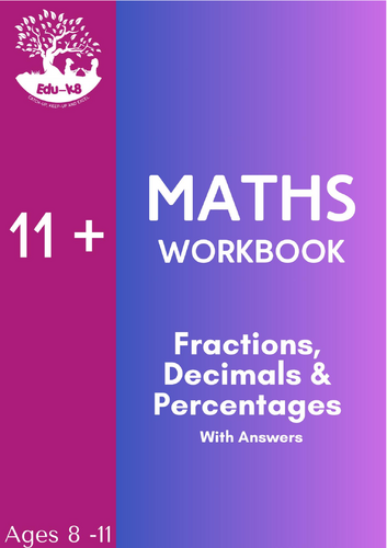 Fractions, Decimals & Percentages Workbook w. Ans | Teaching Resources