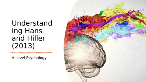 Lesson for Hans and Hiller's (2013) research | Teaching Resources