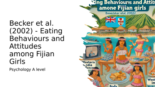 Becker et al. (2002) Eating Behaviours and Attitudes among Fijian Girls ...