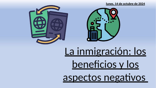 La inmigracion - A-level Spanish Ppts | Teaching Resources