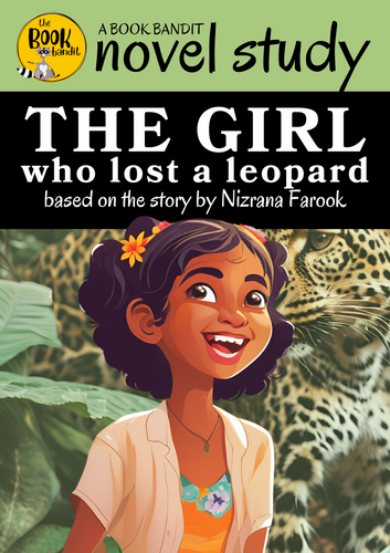 THE GIRL WHO LOST A LEOPARD NOVEL STUDY based on the book by Nizrana ...