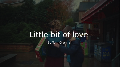 Little bit of love By Tom Grennan meaning PPT | Teaching Resources