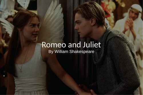 Romeo & Juliet 6-Week Unit (Y8) | Teaching Resources