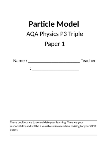 GCSE Physics: Particle Model - Triple Science | Teaching Resources