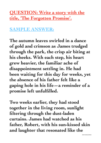 IGCSE English Language: Write a story with the title, ‘The Forgotten ...