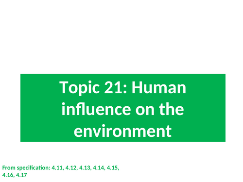 Unit 21 : Human influences on ecosystems (IGCSE Biology) | Teaching ...