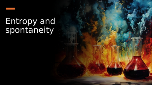 IBDP - Chemistry - Reactivity 1.4 - Entropy and spontaneity - HL ...