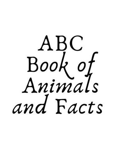 ABC Book of Animals and Facts | Teaching Resources