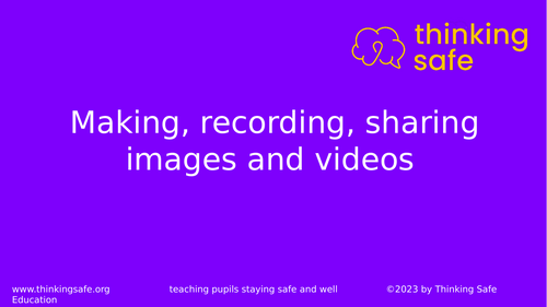 Making, recording, sharing images and videos -Safeguarding PPT ...