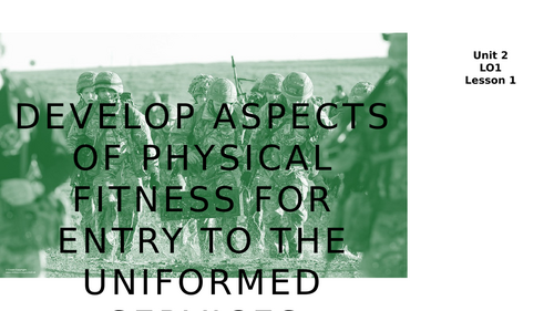 NCFE Level 3 Uniformed Services - Unit 2 LO1 | Teaching Resources