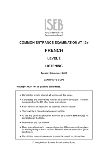 ISEB Common Entrance 13+ French Level 2 Listening Paper. Spring 2022 ...