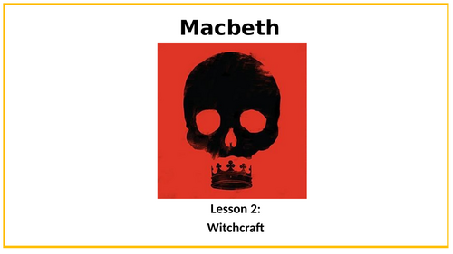Macbeth KS3 Unit | Teaching Resources