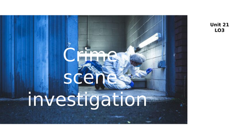 NCFE Level 3 Unit 21 - CSI for Uniformed Services | Teaching Resources