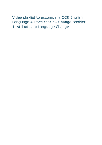 OCR A Level English Language Year 2: Change Booklet 1: Attitudes to ...