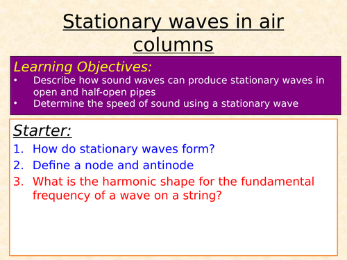 Stationary waves in air columns (A-Level: OCR A, Chapter 12 - Waves 2) | Teaching Resources