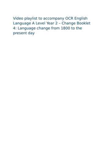 OCR A Level English Language Year 2: Change Booklet 4: 1800 to present ...