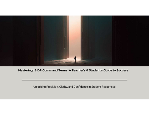 IB DP Programme A Guide to Command Terms | Teaching Resources