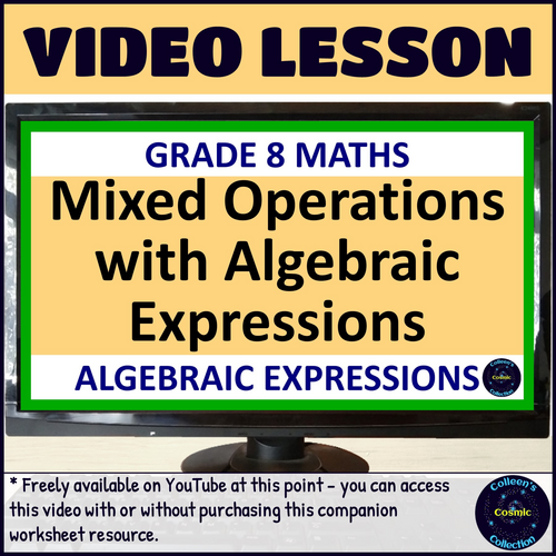 Mixed Operations with Algebraic Expressions - Grade 8 Maths Term 2 Lesson 6 CAPS | Teaching ...
