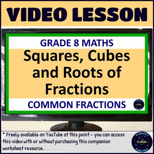 Squares, Cubes and Roots of Common Fractions - Grade 8 Maths Term 3 ...