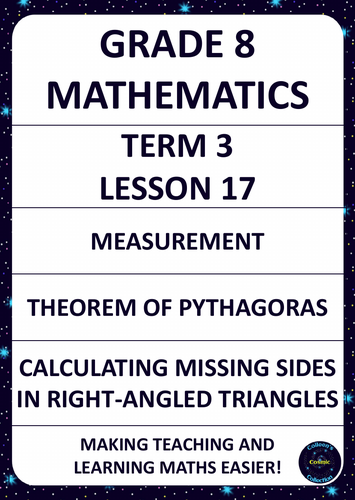 Using the Pythagorean Theorem - Grade 8 Maths Term 3 Lesson 17 CAPS ...