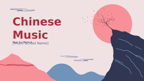 The Music of China: KS2 Music | Teaching Resources