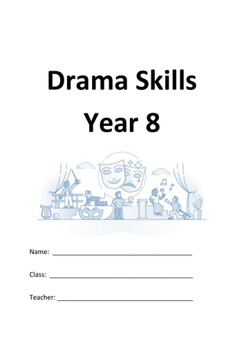 Year 8 Drama Booklet - KS3 - Performing Arts | Teaching Resources