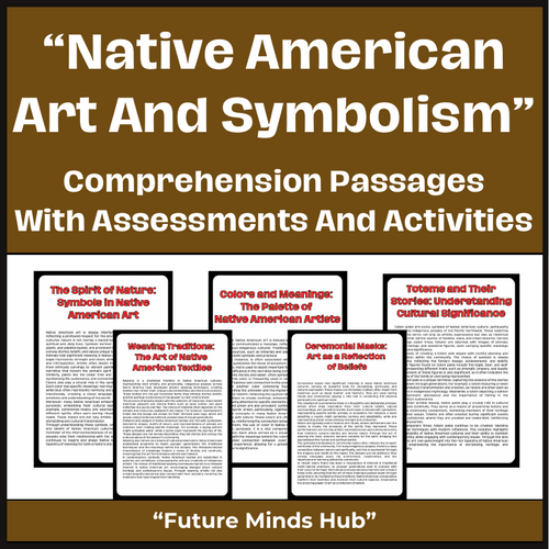 Native American Art and Symbolism: Reading Comprehension Passages ...